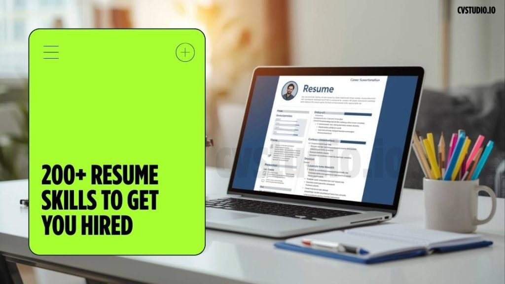 200+ Resume Skills and Abilities Examples That Get You Hired in 2026 ...