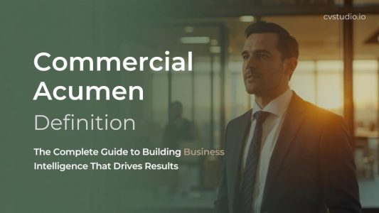 Commercial Acumen Definition With Examples: The Complete Guide to ...